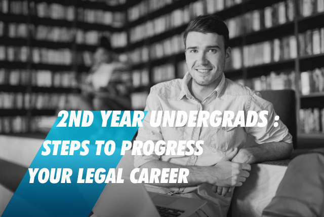2nd year undergraduates: Steps you can take to progress your legal career