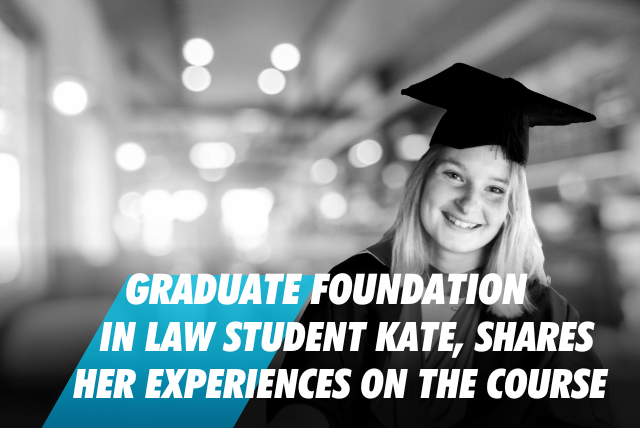 Law conversion course student Kate shares her experiences
