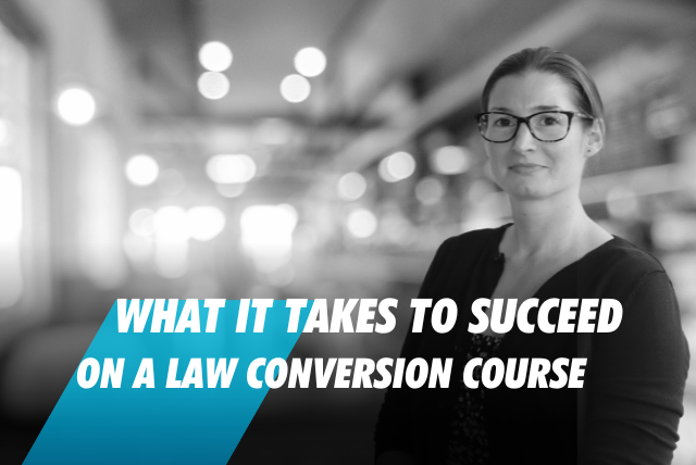 What it takes to succeed on a law conversion course